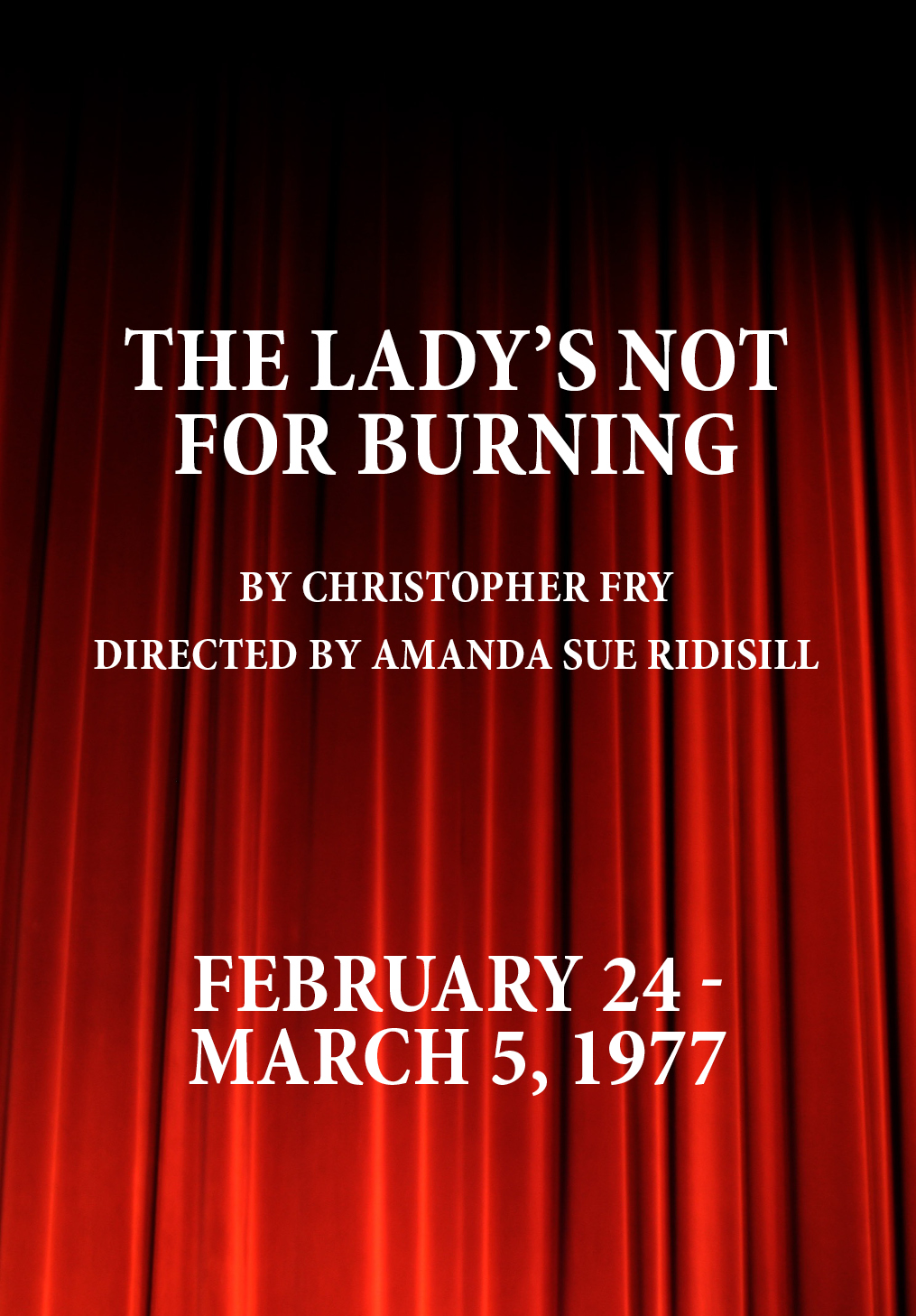 The Lady's Not For Burning | Theatre Arts | CSUSB