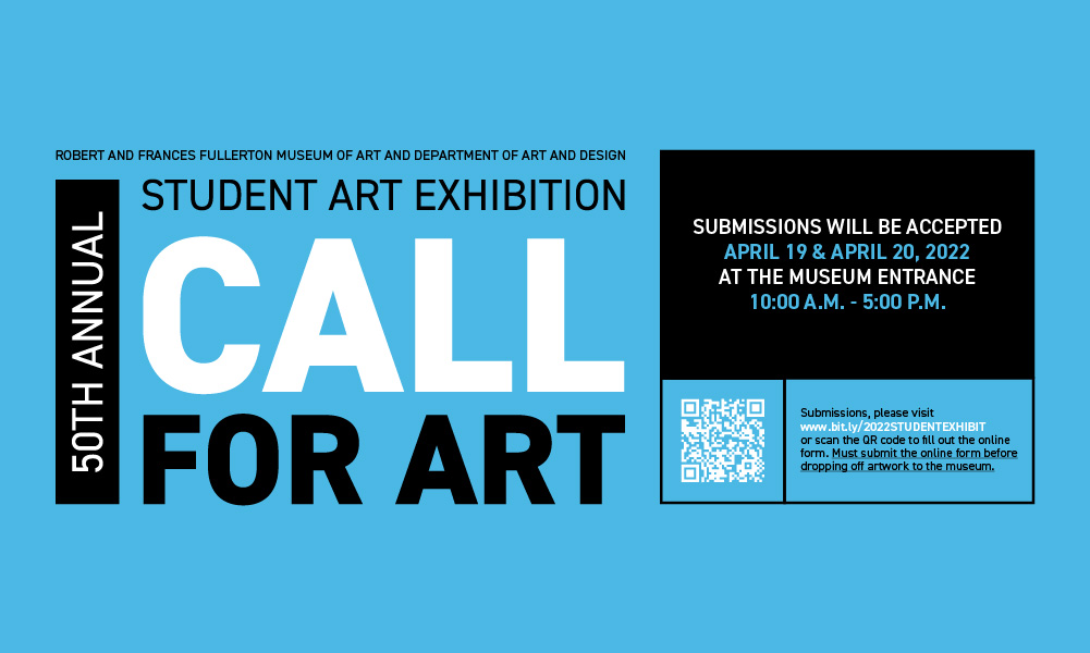 2022 Student Exhibition Call for Art | CSUSB
