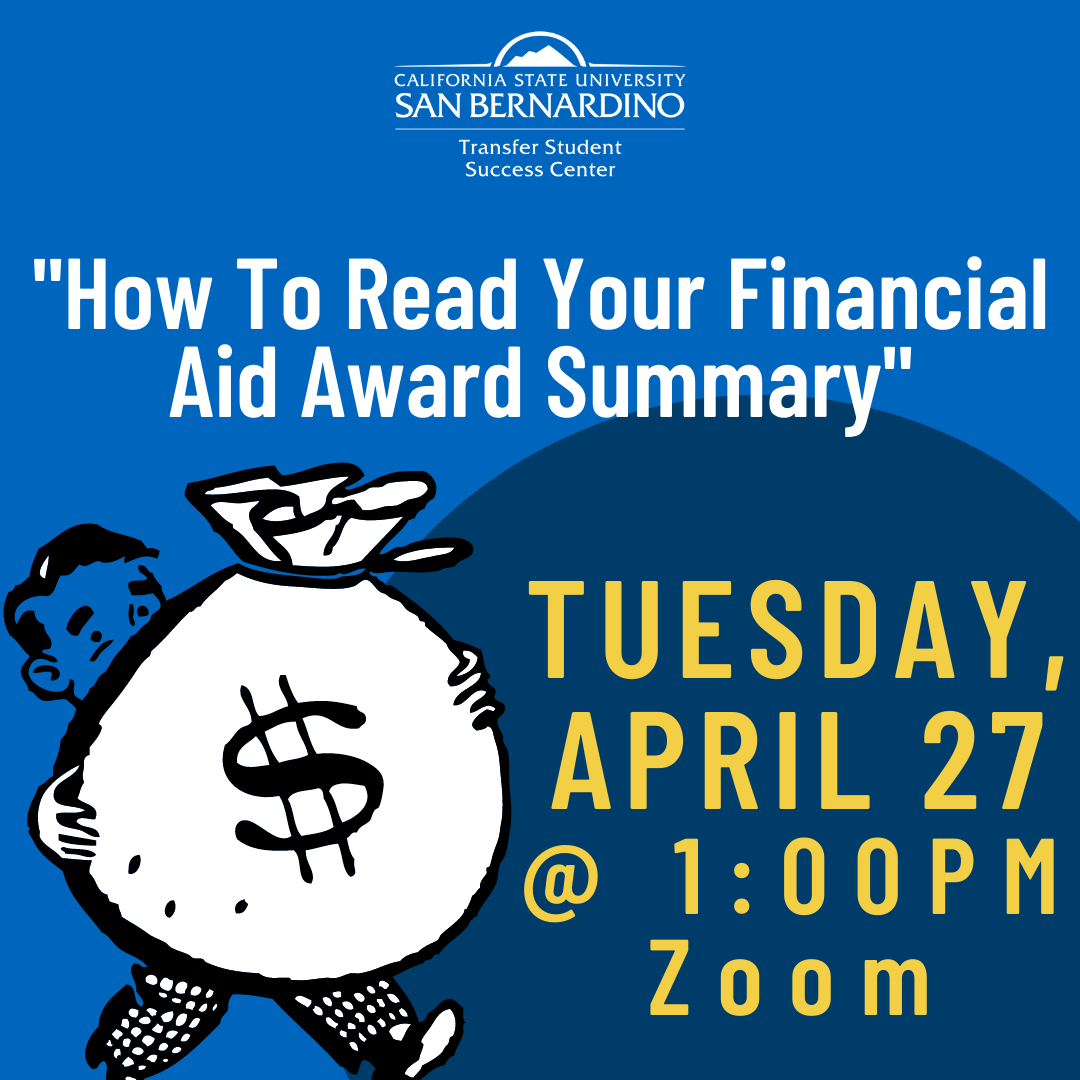 "How To Read Your Financial Aid Award Summary" | CSUSB